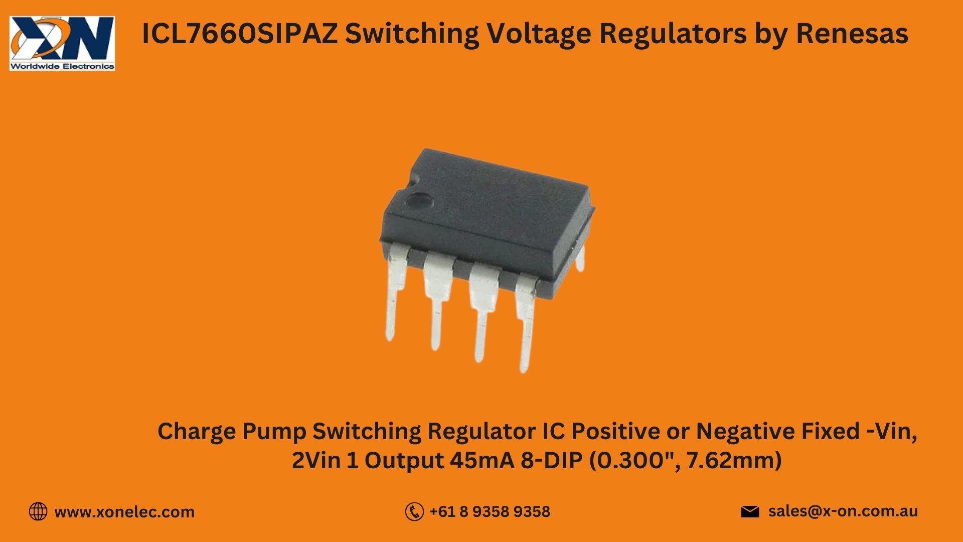 ICL7660SIPAZ Switching Regulator by Renesas | Buy at X-ON